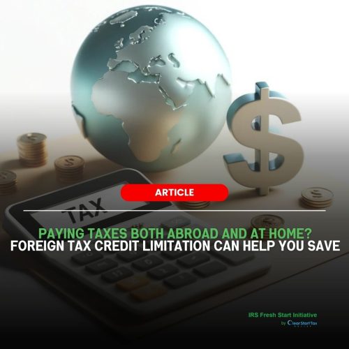 Understanding Foreign Tax Credit Limitation: A Complete Guide