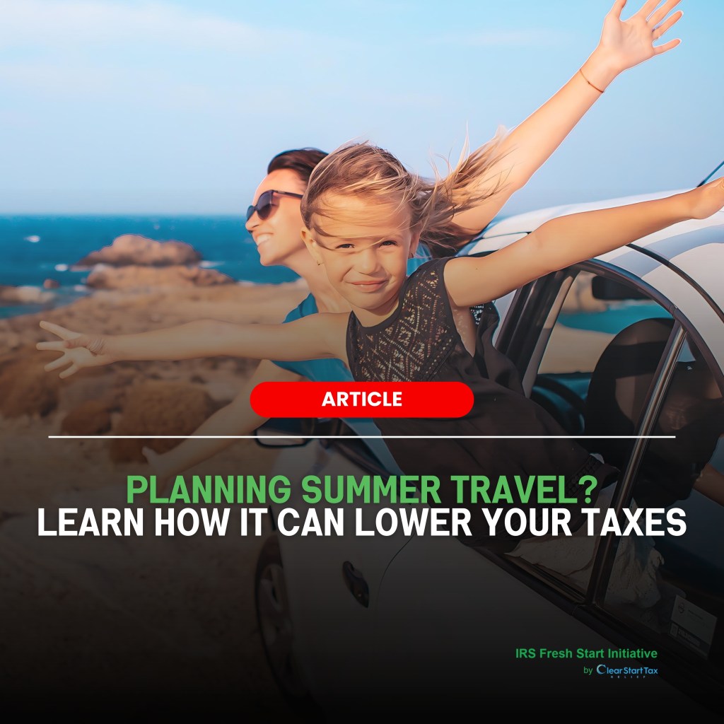 Maximize Tax Deductions with Summer Travel: A Complete Guide