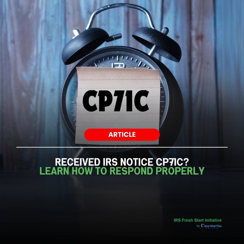 Received IRS Notice CP71C? | How To Respond