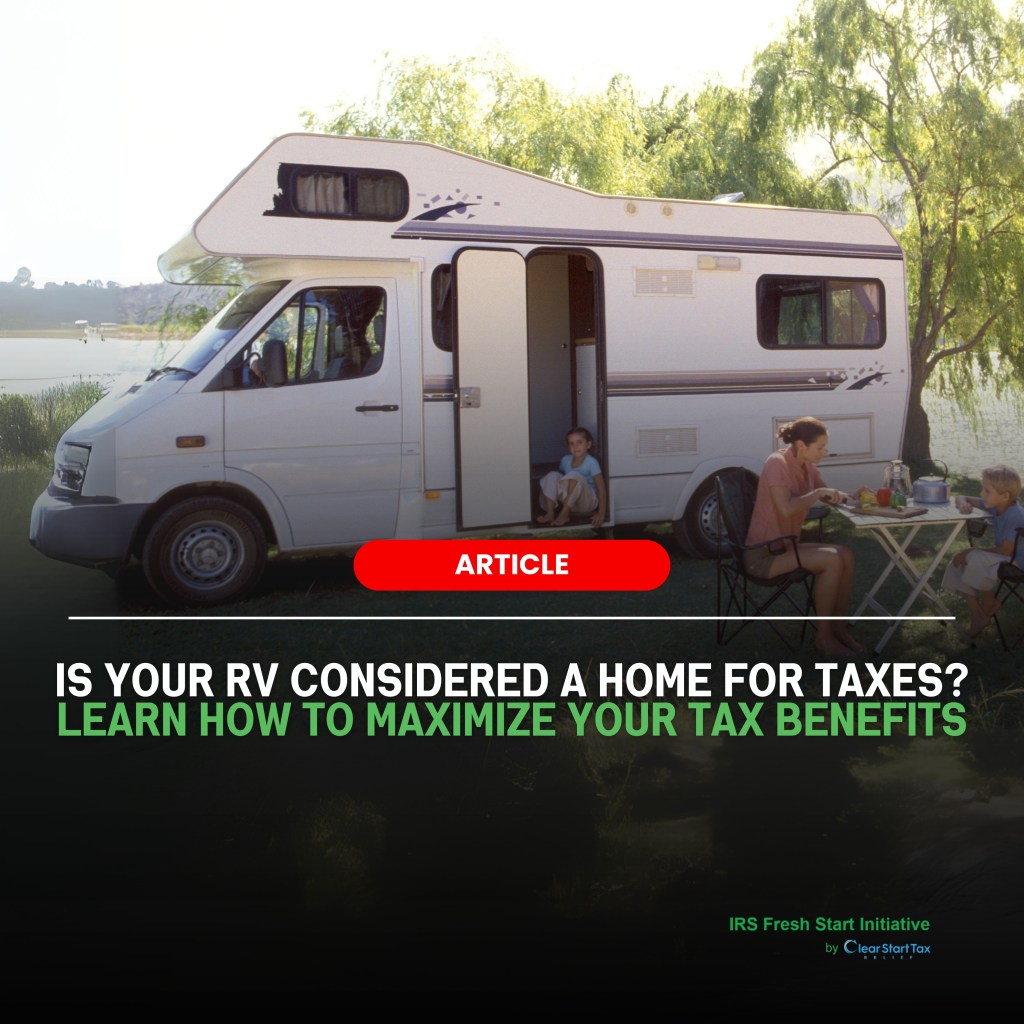 Is a Camper or RV Considered a Home for Tax Purposes?