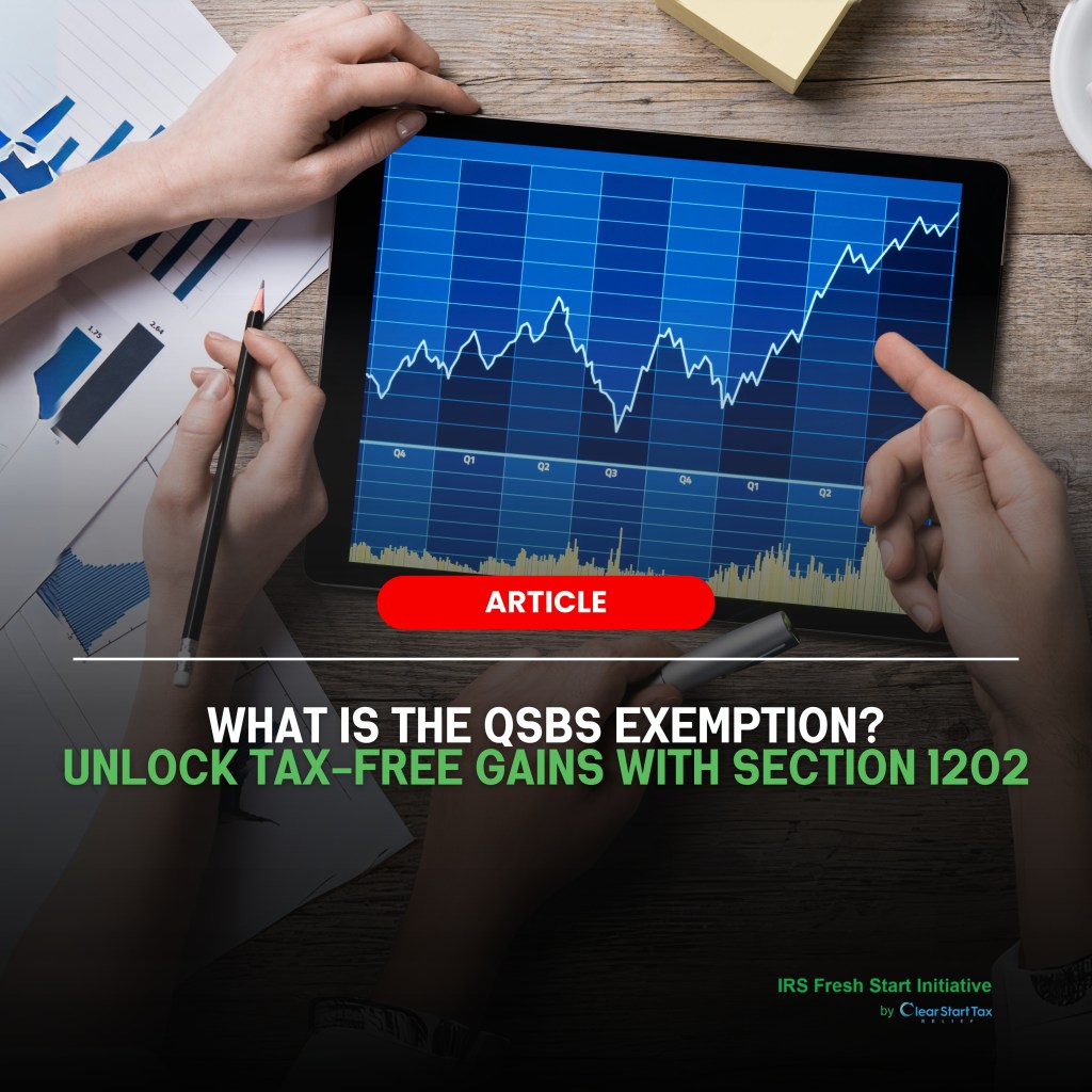 QSBS Exemption | How to Maximize Your Tax Savings in 2024