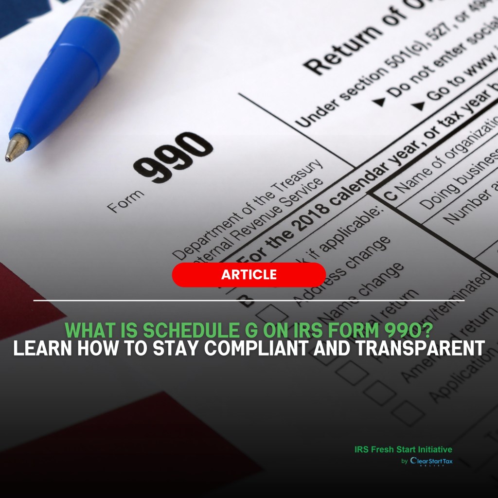 Schedule G | A Guide for Nonprofits on IRS Form 990 Compliance